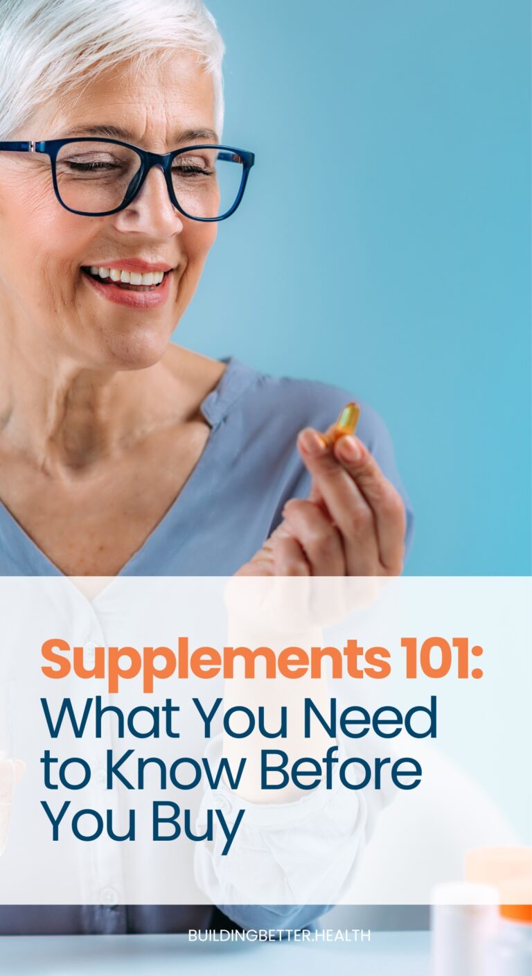 Supplements 101: What You Need to Know Before You Buy - Building Better ...