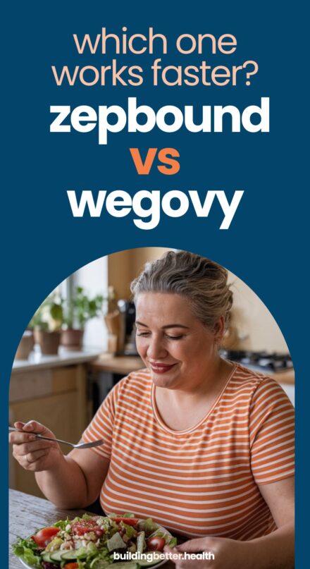 Wegovy vs ZepBound: Which One Works Faster? - Building Better Health