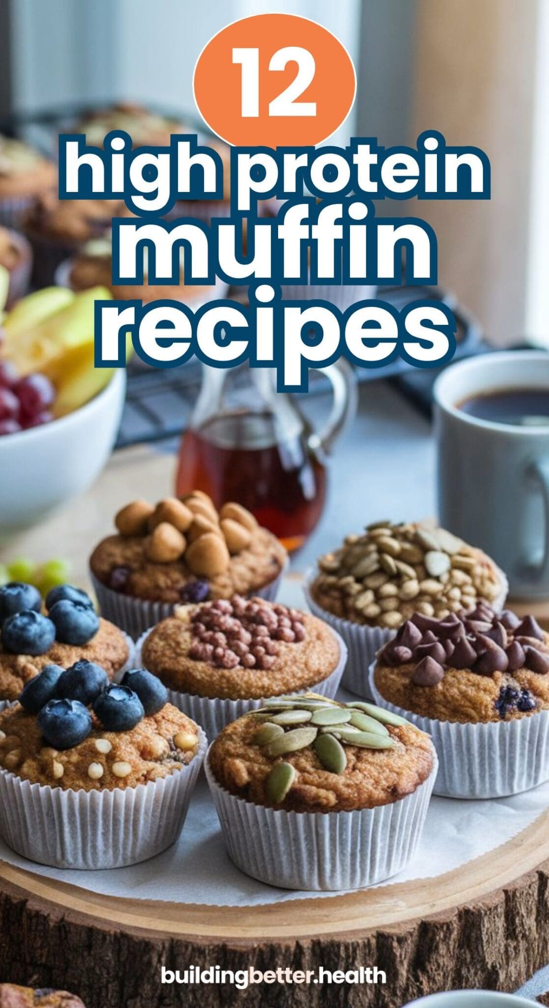 12 High Protein Muffin Recipes | The Perfect Grab & Go Breakfast